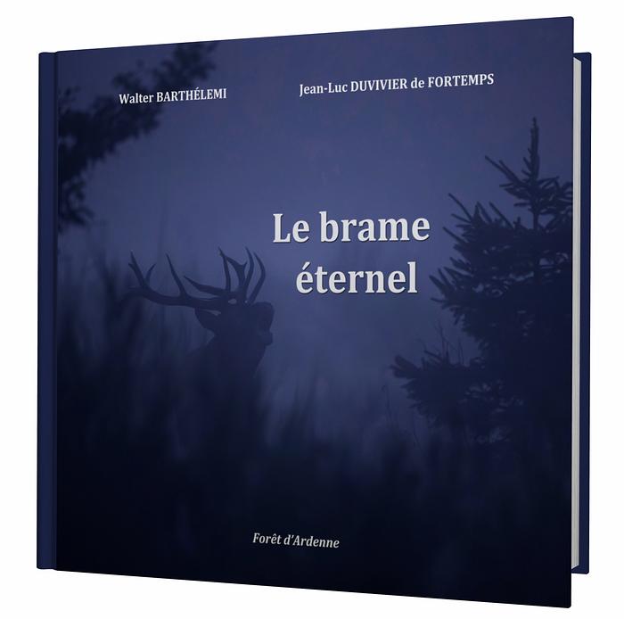 Livre « Le brame éternel" ⋆ Walter Barthélemi